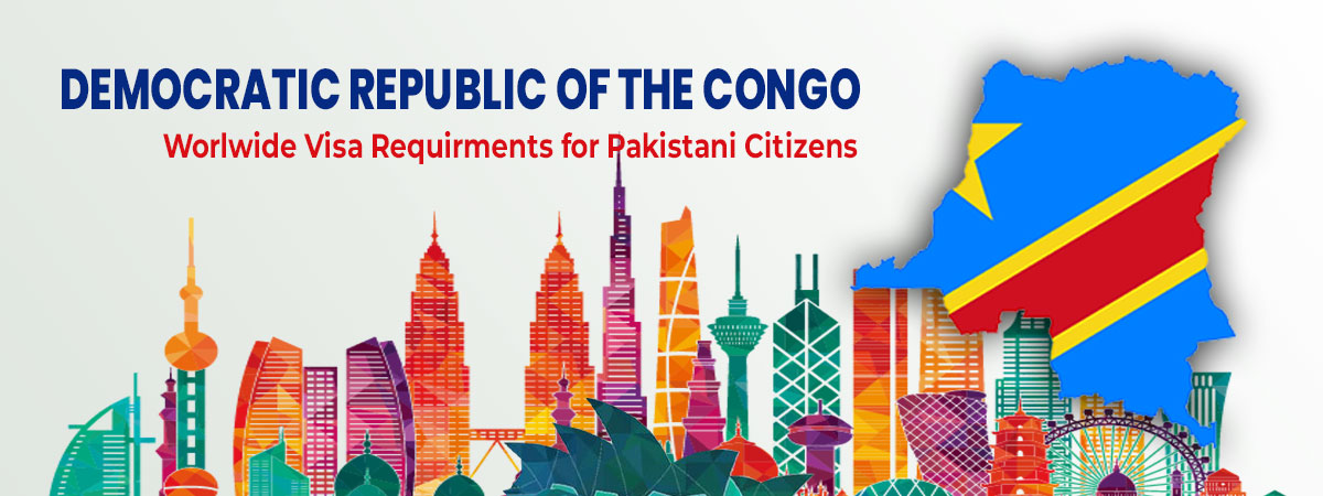 Democratic Republic Of The Congo Visa Requirements | Pakistani Citizens